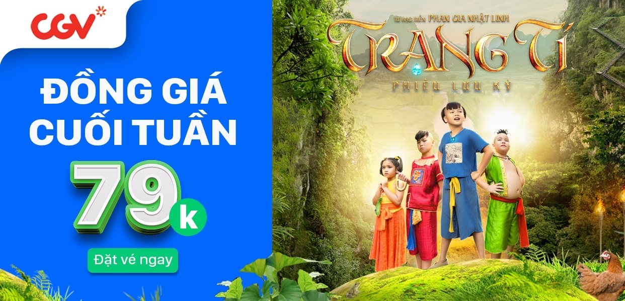 CGV - Mua vé phim cuối tuần chỉ 79k dành cho bạn cũ | ZaloPay